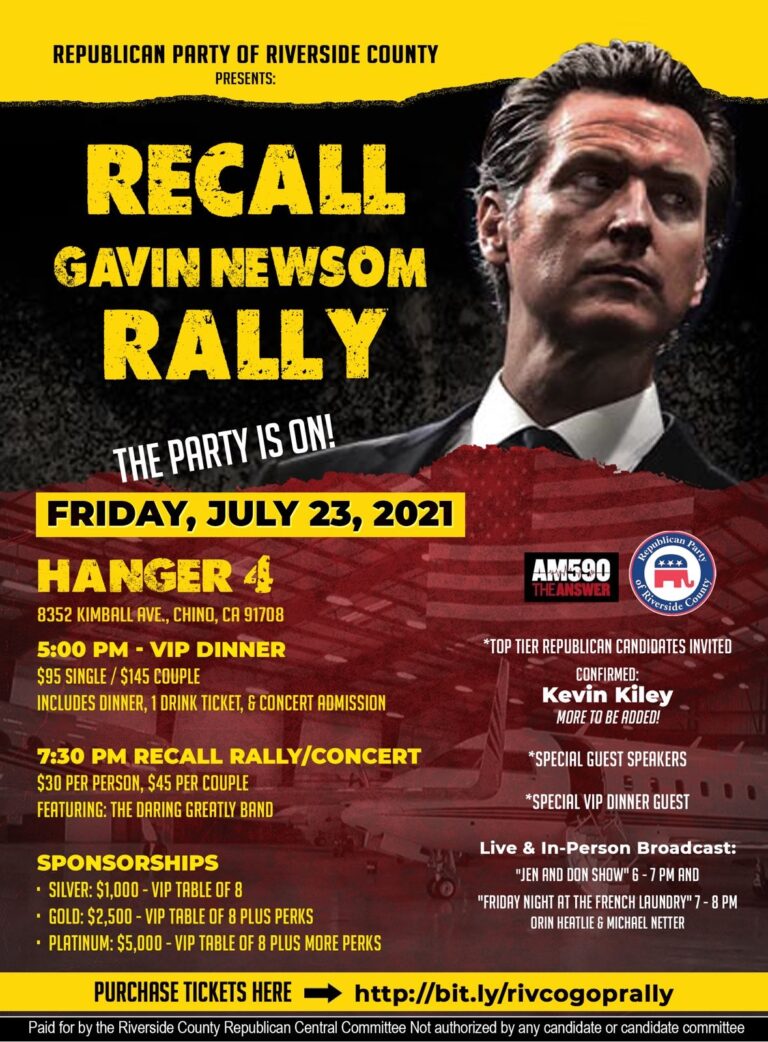 RECALL Gavin Newsom RALLY - Republican Party of Riverside County