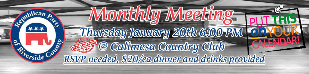 GOP Monthly Meeting @ Calimesa Event Center - Republican Party of ...